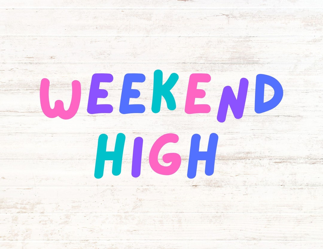 Weekend High PNG With Transparent Background - Bubble Letter Design ...