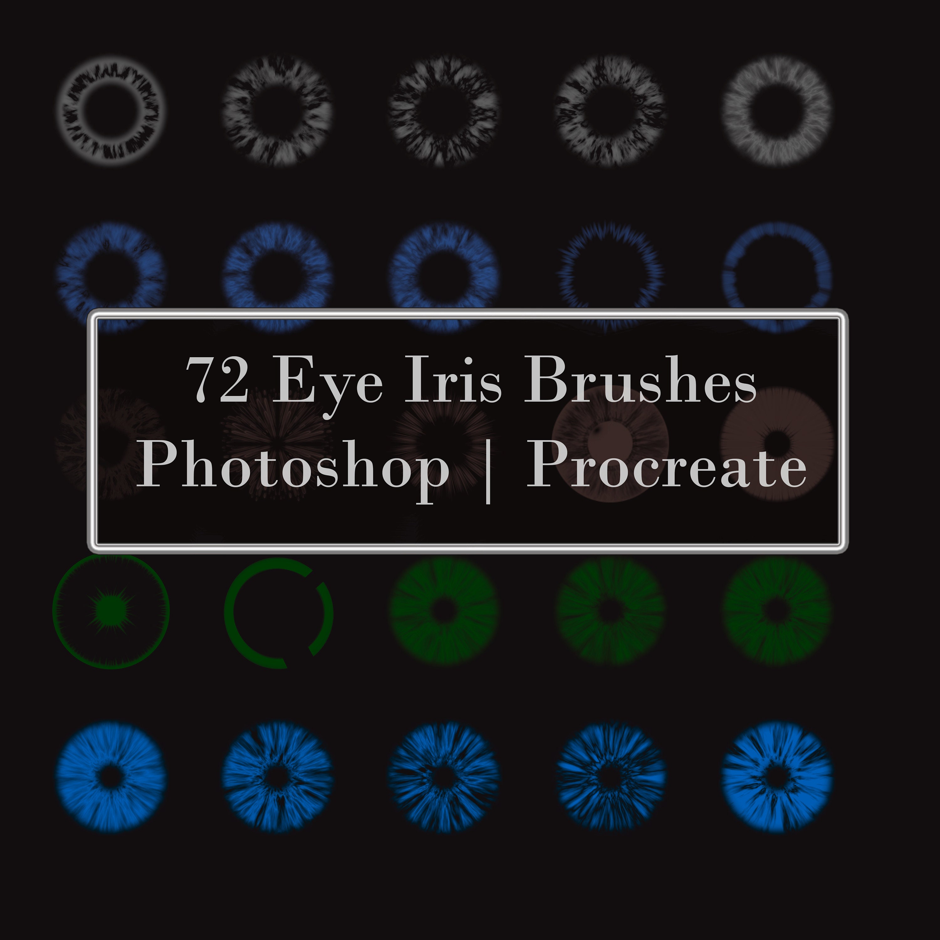 72 Eye Iris Photoshop Procreate Brushes Iris Photoshop Stamps Eye Catch ...