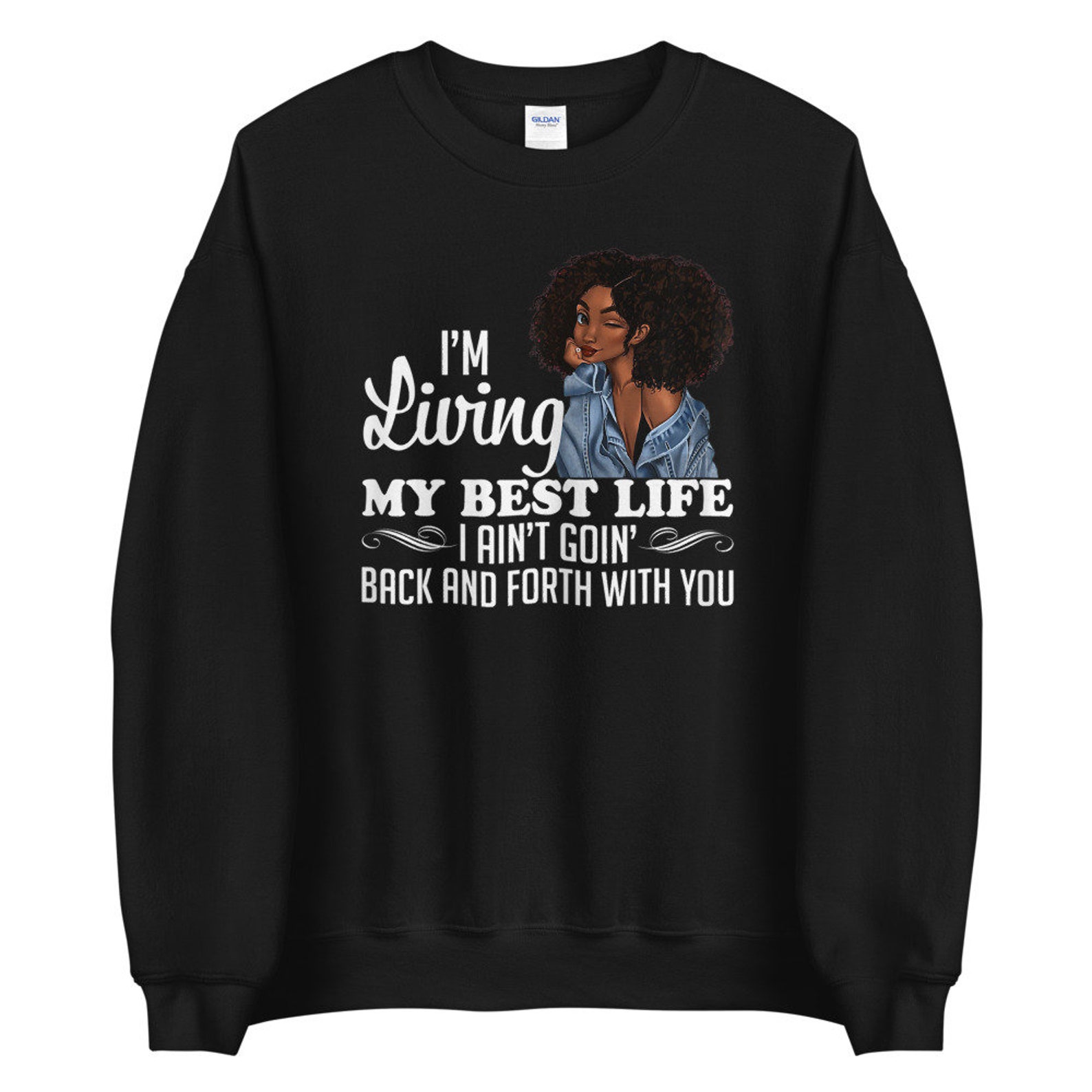 Im Living My Best Life I Aint Going Back And Forth With Etsy Uk