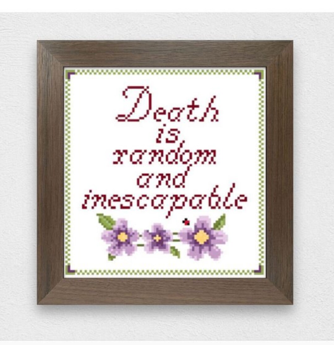 Death is Random Cross Stitch Pattern Download - Dark Humor, Funny ...