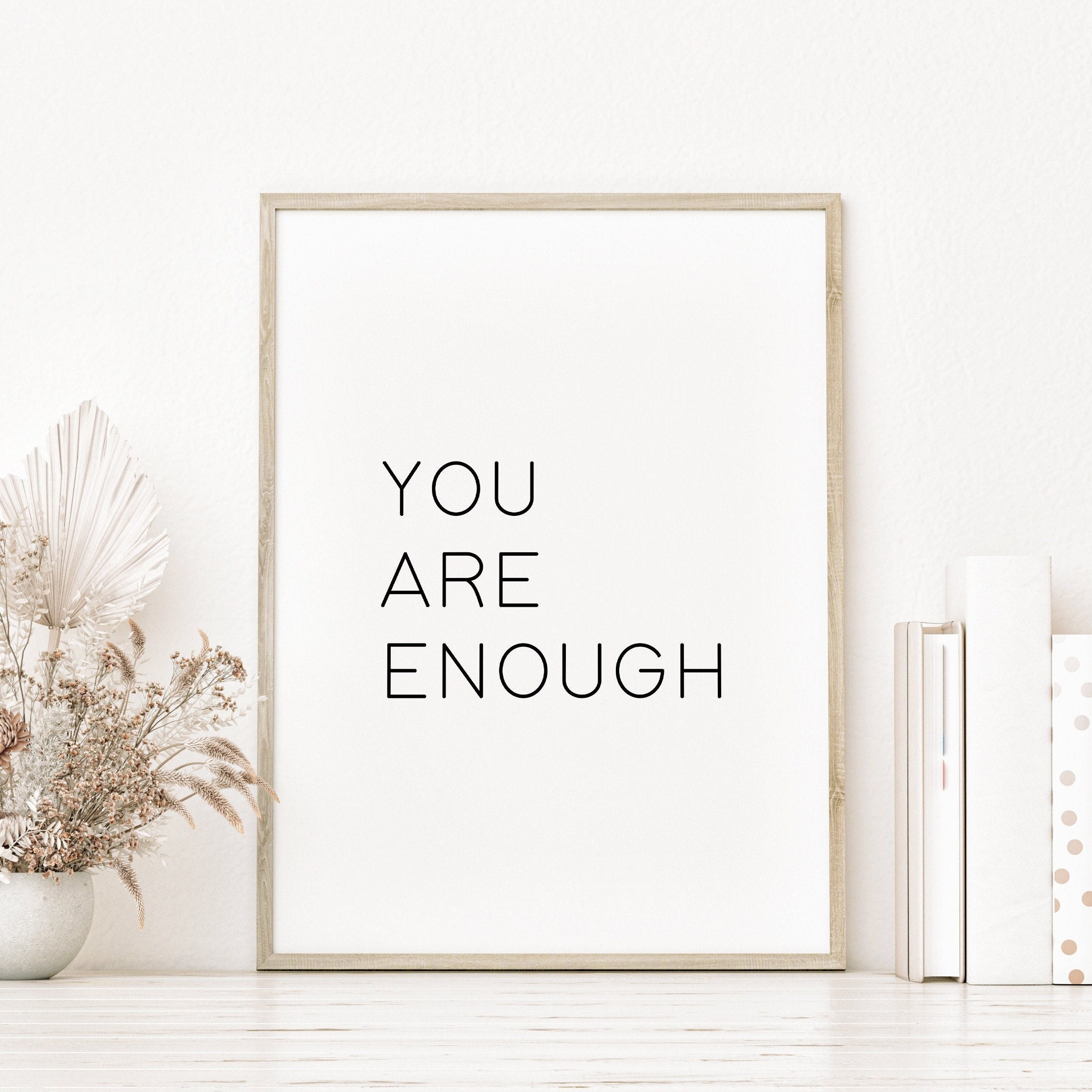 YOU ARE ENOUGH Digital Download Printable Poster Wall Art Print Quote ...