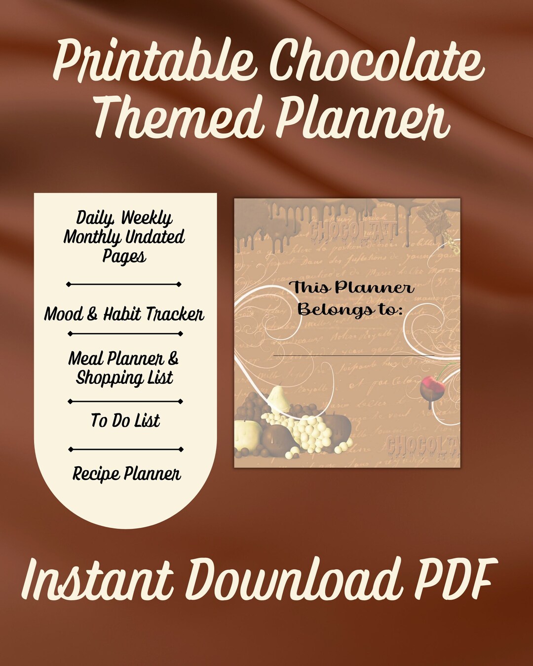 Printable Chocolate Theme Planner; Undated Daily, Weekly, Monthly ...