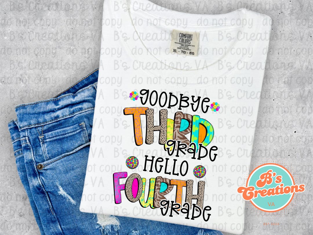 Goodbye Third Grade Hello Fourth Grade, PNG (digital Download) - Etsy