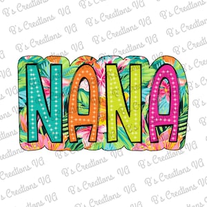 Bright Letters Nana PNG, Nana Png, Dalmatian, Tropical, Lilly Inspired ...