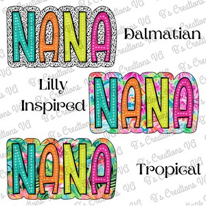 Bright Letters Nana PNG, Nana Png, Dalmatian, Tropical, Lilly Inspired ...