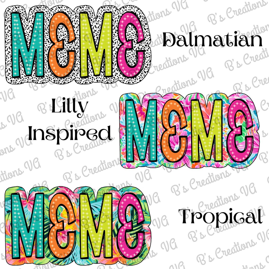 Bright Letters Meme PNG, Meme Png, Dalmatian, Tropical, Lilly Inspired ...
