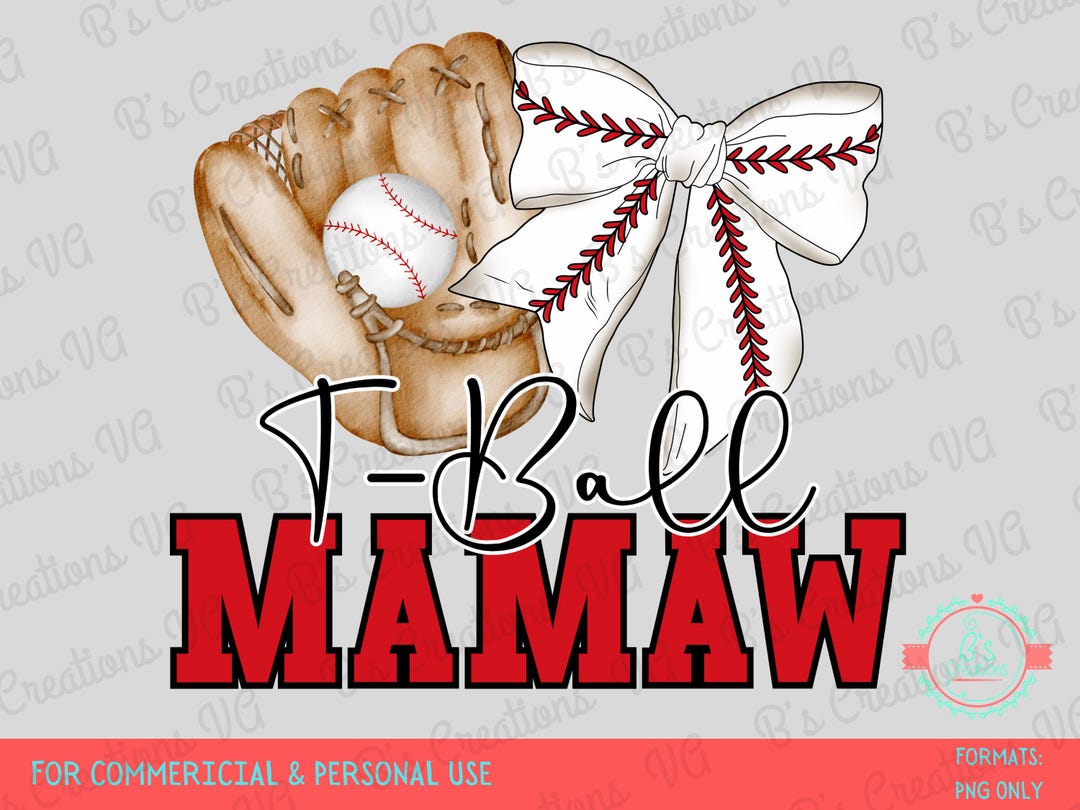 T-ball Mamaw PNG, Glove & Ball, Baseball Bow, Digital Download ...