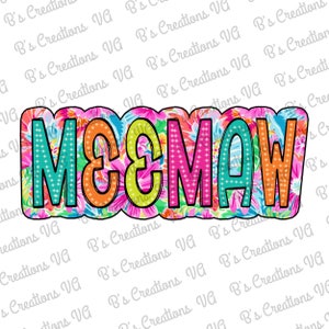 Bright Letters Meemaw PNG, Meemaw Png, Dalmatian, Tropical, Lilly ...