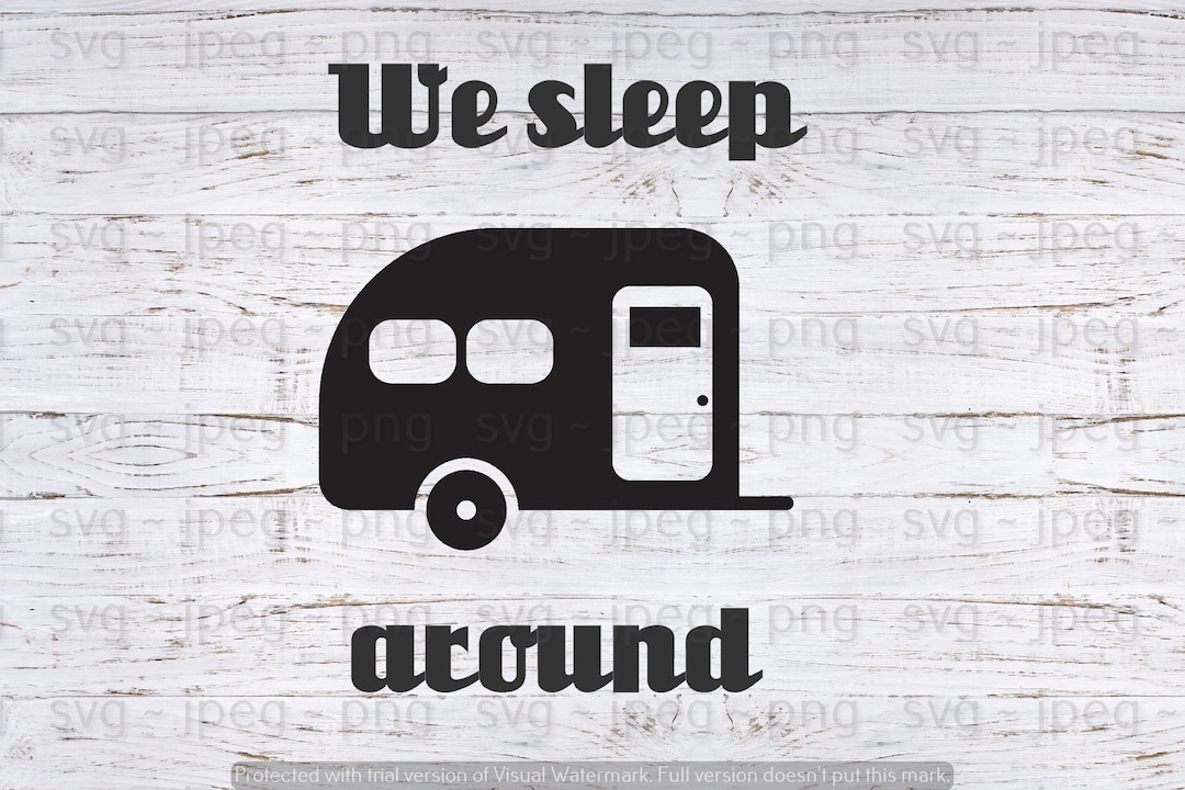 We Sleep Around ~ T-shirt Svg, Pillow Svg, Digital Cut File, Printable ...
