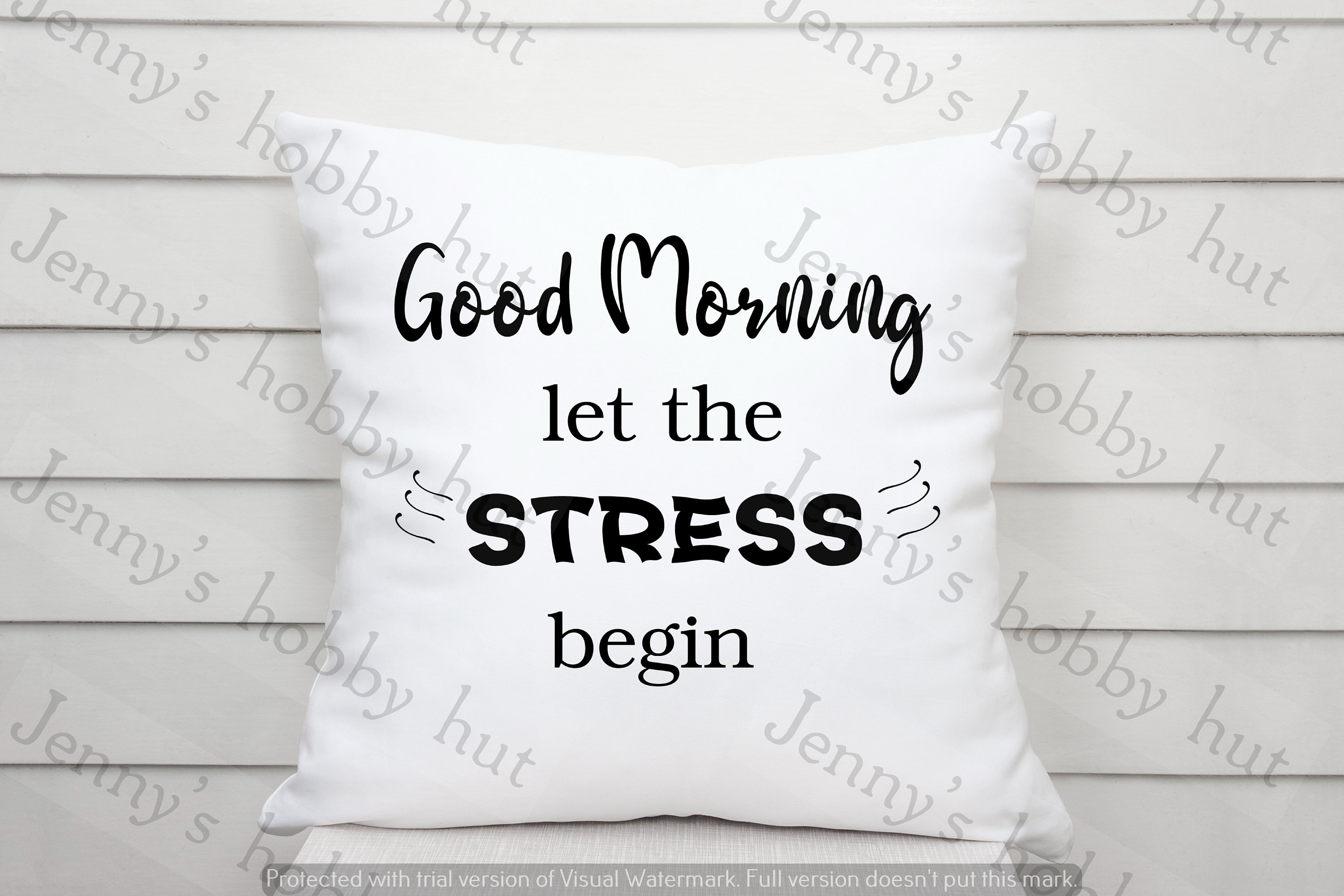 Good Morning Let the Stress Begin svg Jpeg Png Digital - Etsy