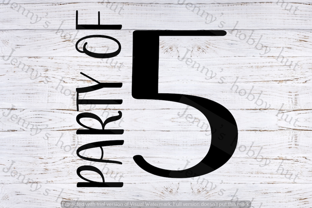 Party Of... Numbers 2-7 ~ Svg, Jpeg, Png ~ Digital Download - Etsy