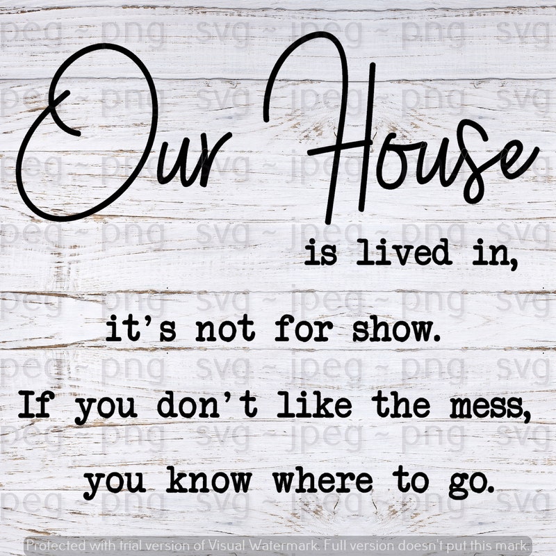 Our House is Lived - Etsy