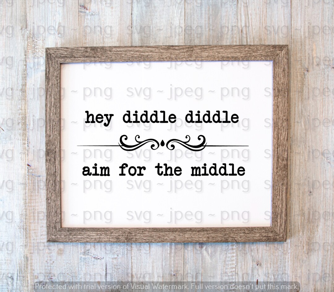Hey Diddle Diddle Aim for the Middle Svg Png Jpeg, Digital Download - Etsy
