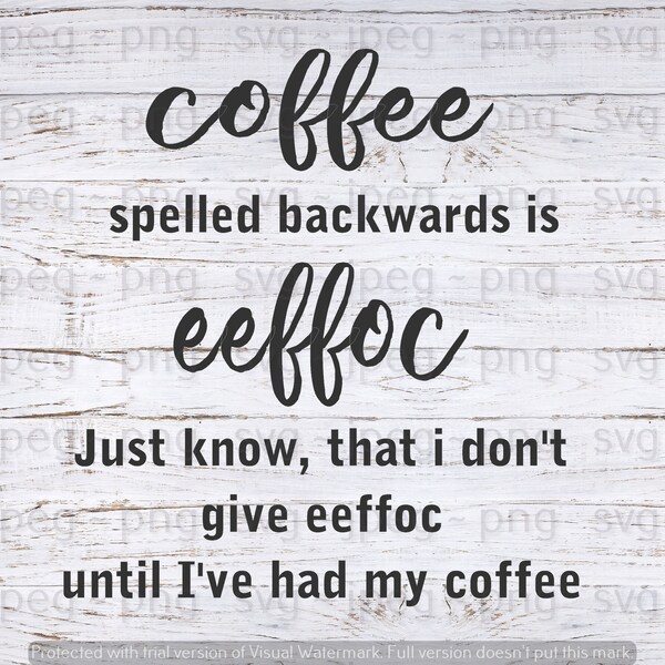 Coffee Spelled Backwards Svg - Etsy