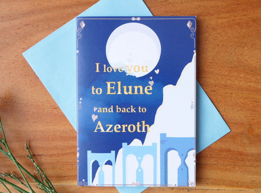 Wow Anniversary Card: World of Warcraft Valentines Day Art, Elune ...