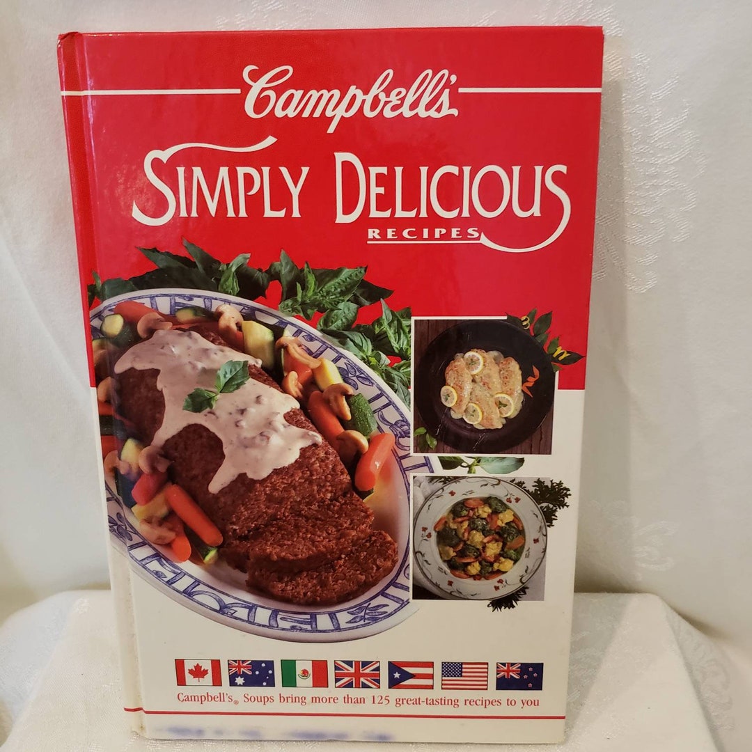 Campbell's Simply Delicious Recipes, 1992 Vintage Recipes, Cooking ...