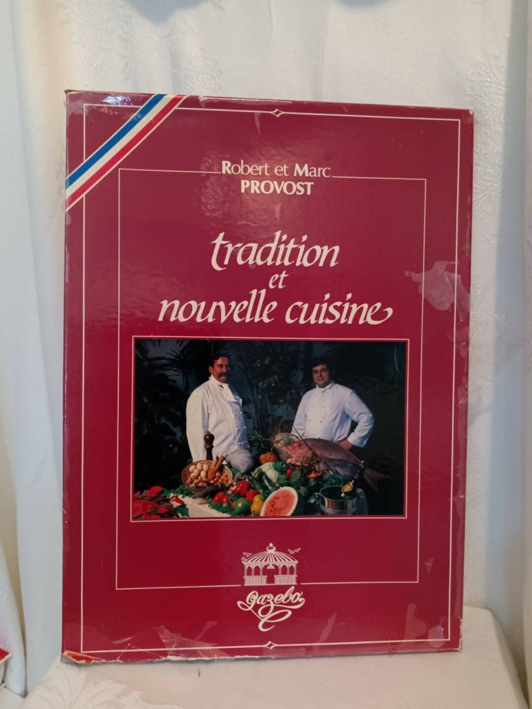 Robert Et Marc Provost, Traditions Et Novelle Cuisine, Novelle Cuisine ...