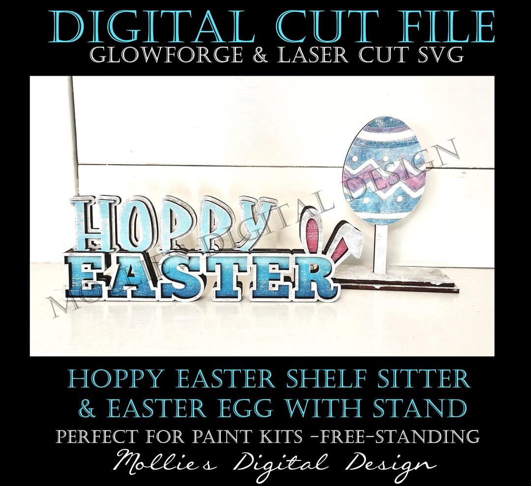 Glowforge SVG File | Hoppy Easter Shelf Sitter & Egg on Stick Paint Kit ...
