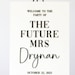 The Future Mrs | the Future Mrs Sign | Welcome Sign | Bridal Shower ...