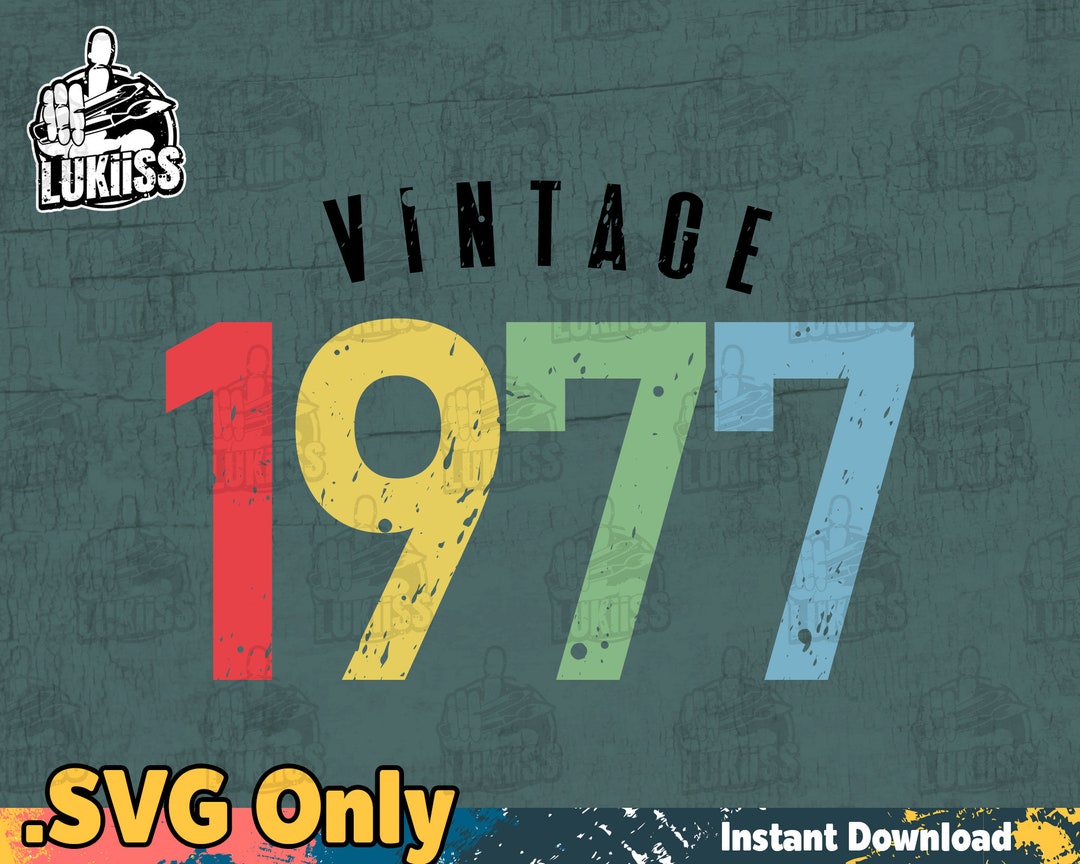 Vintage 1977 Svg Vintage Birthday Svg Vintage Svg 1977 - Etsy