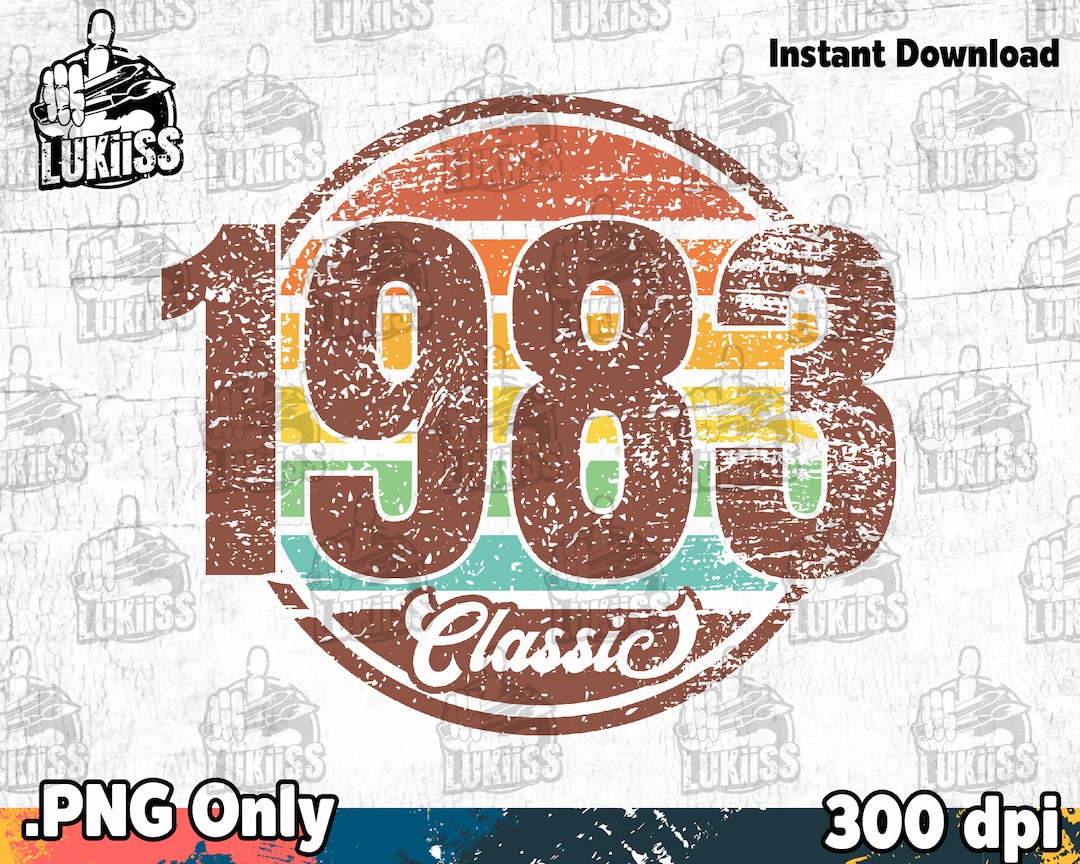Classic 1983, 1983 Birthday Png, Sublimation Png, Distressed Retro ...