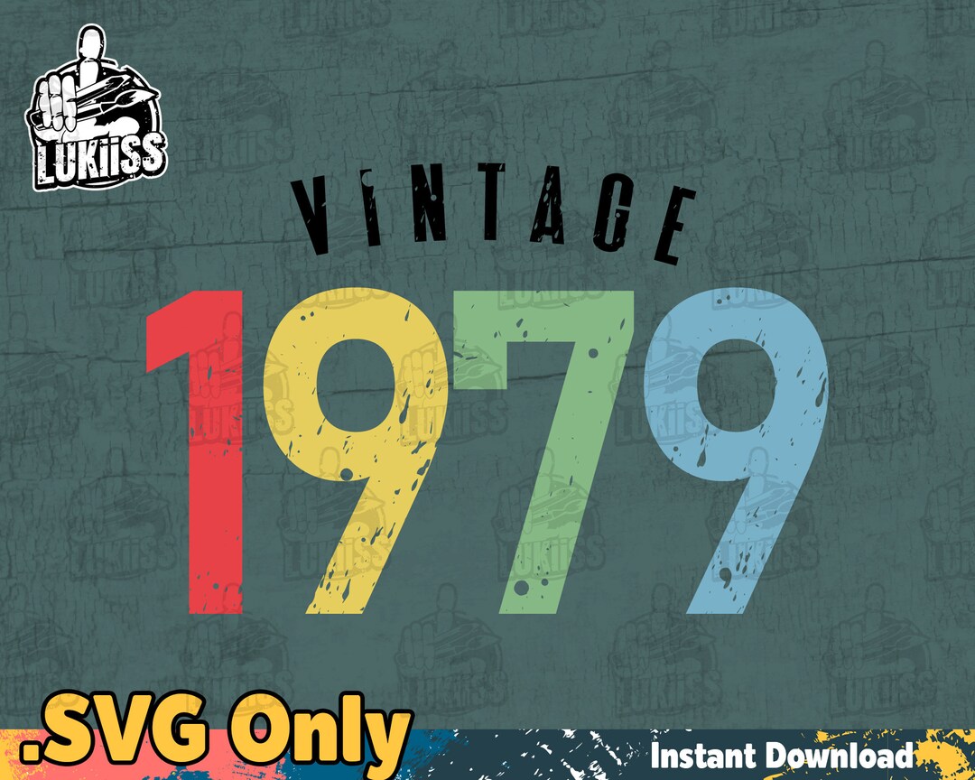 Vintage 1979 Svg Vintage Birthday Svg Vintage Svg 1979 - Etsy