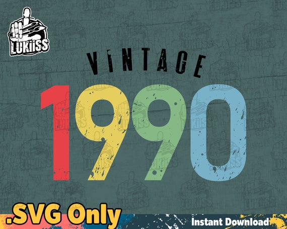 Vintage 1990 Svg Vintage Birthday Svg Vintage Svg 1990 - Etsy