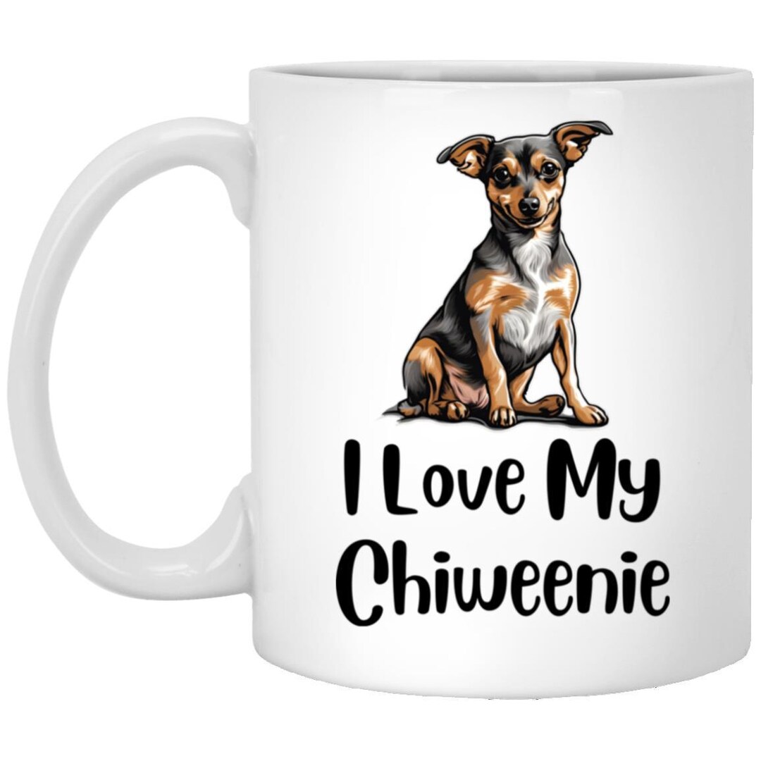 Cute Chiweenie Dog Mug, I Love My Chiweenie Coffee Cup, Perfect Gift ...