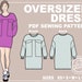 PATTERN OVERSIZED DRESS. Sewing Pattern Warm Short Dress. Digital Pack ...
