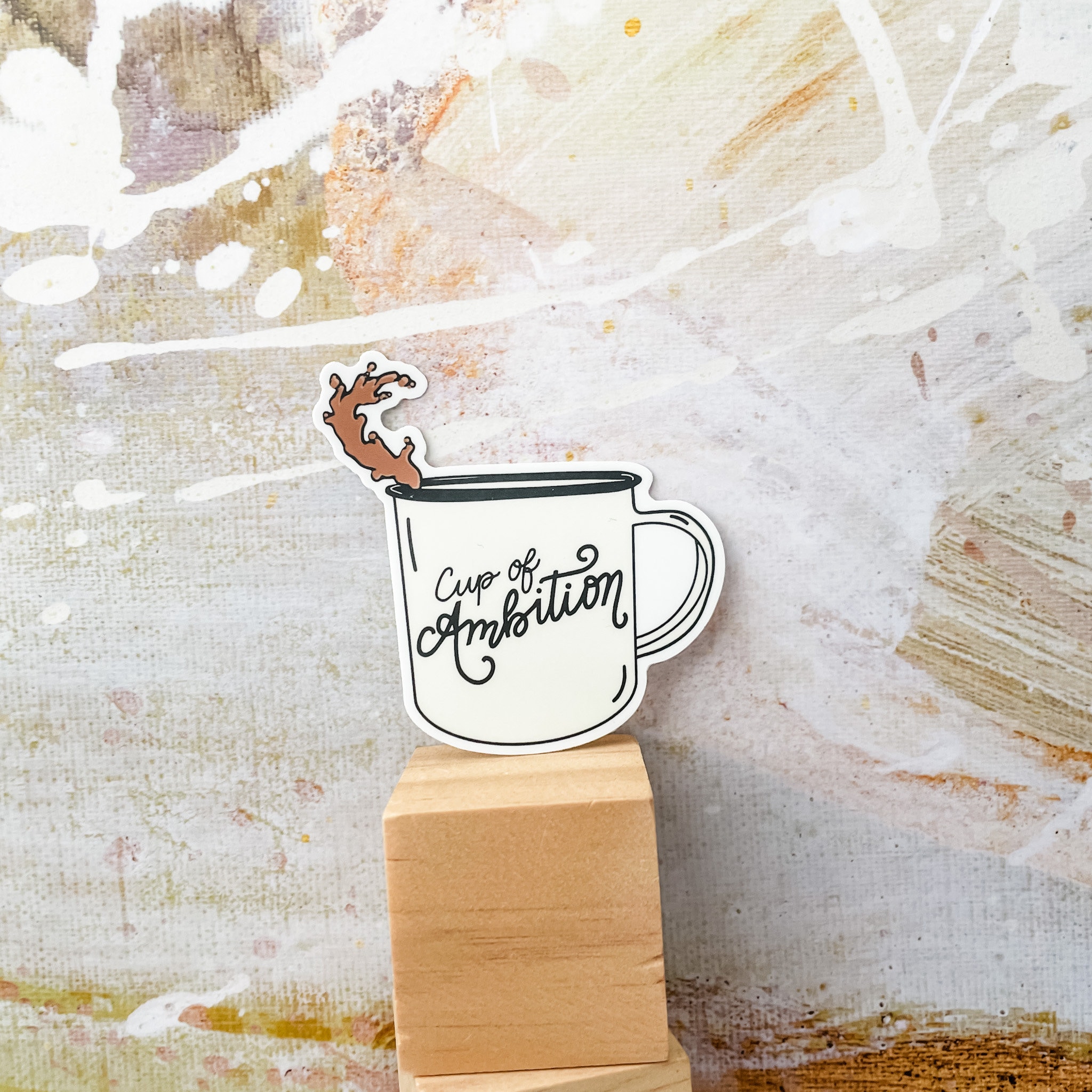 Cup of Ambition WATERPROOF and Dishwasher-safe Sticker Vinyl Sticker ...