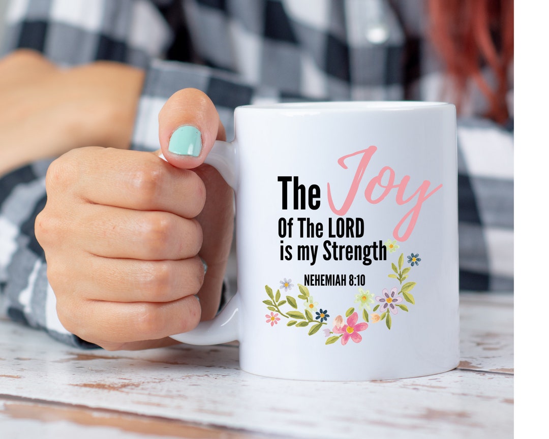 Bibel-Vers 11 Unze weiße glänzende Tasse | Die Freude am Herrn ist ...
