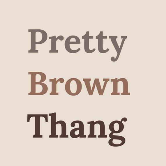 Pretty Brown Thang Queen Crown Melanin Poppin Bougie - Etsy