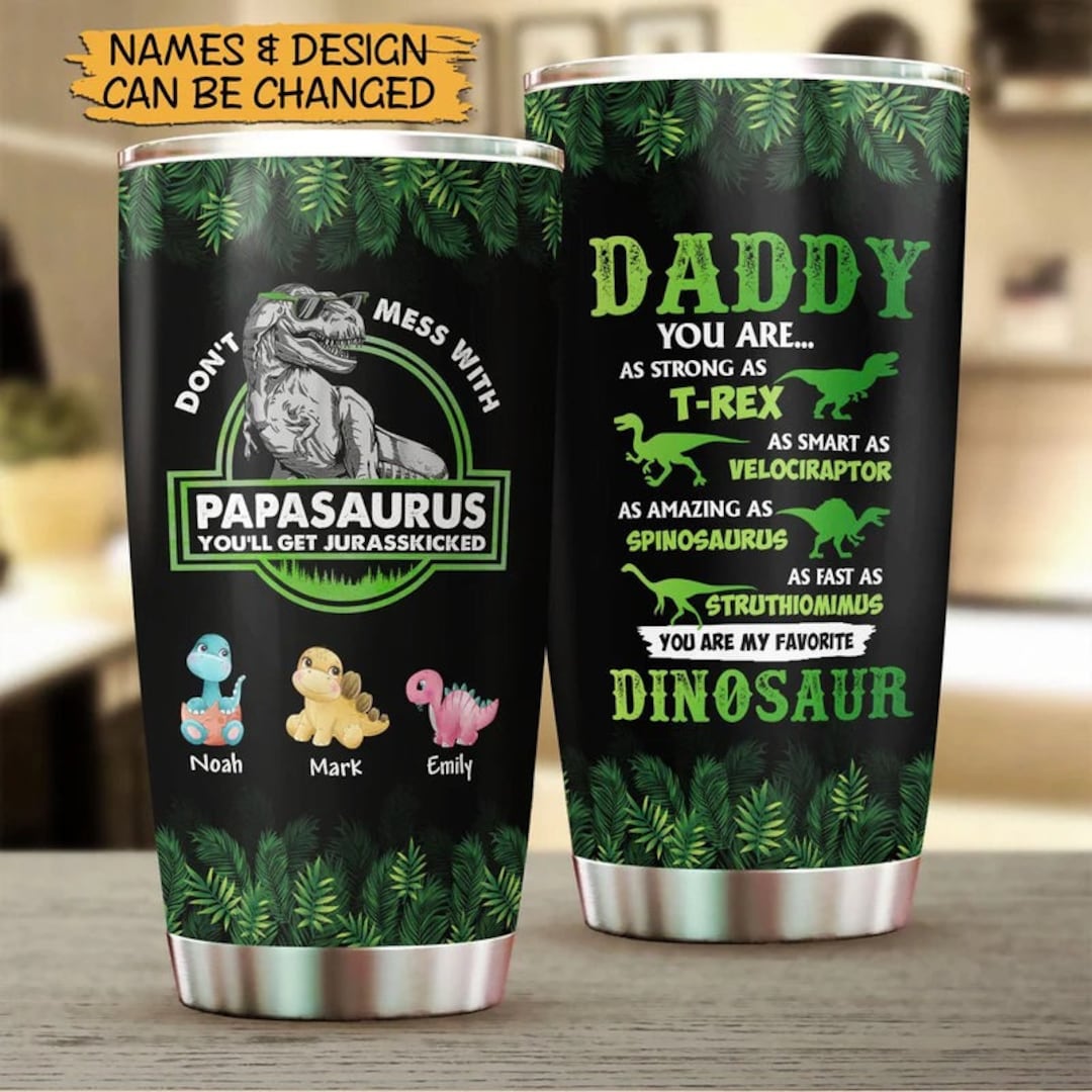 Personalized Don't Mess With Papasaurus Tumbler, Custom Tropical ...