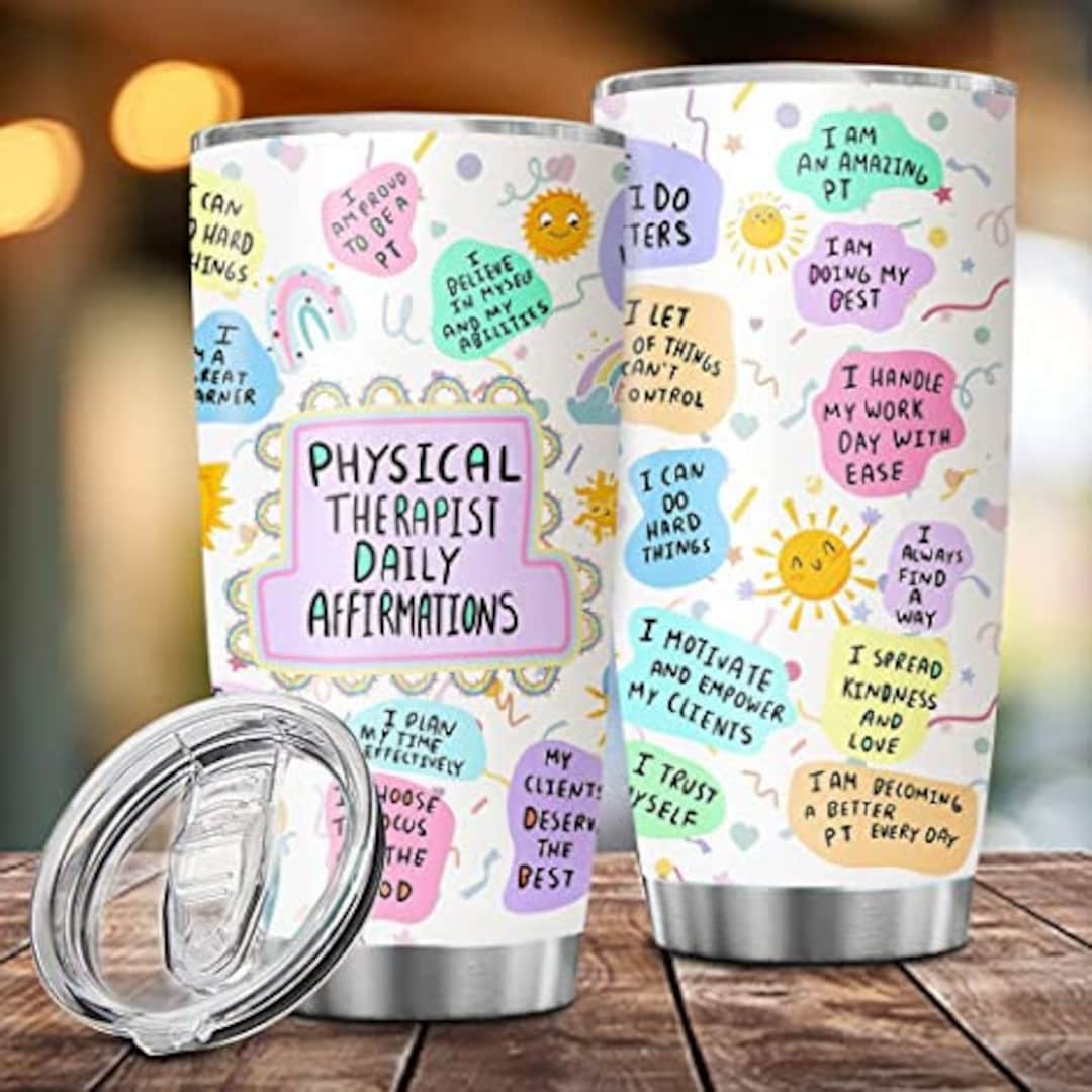Physical Therapist Daily Affirmations Tumbler Mental Health Etsy physical-therapist-daily-affirmations-tumbler-mental-health-etsy