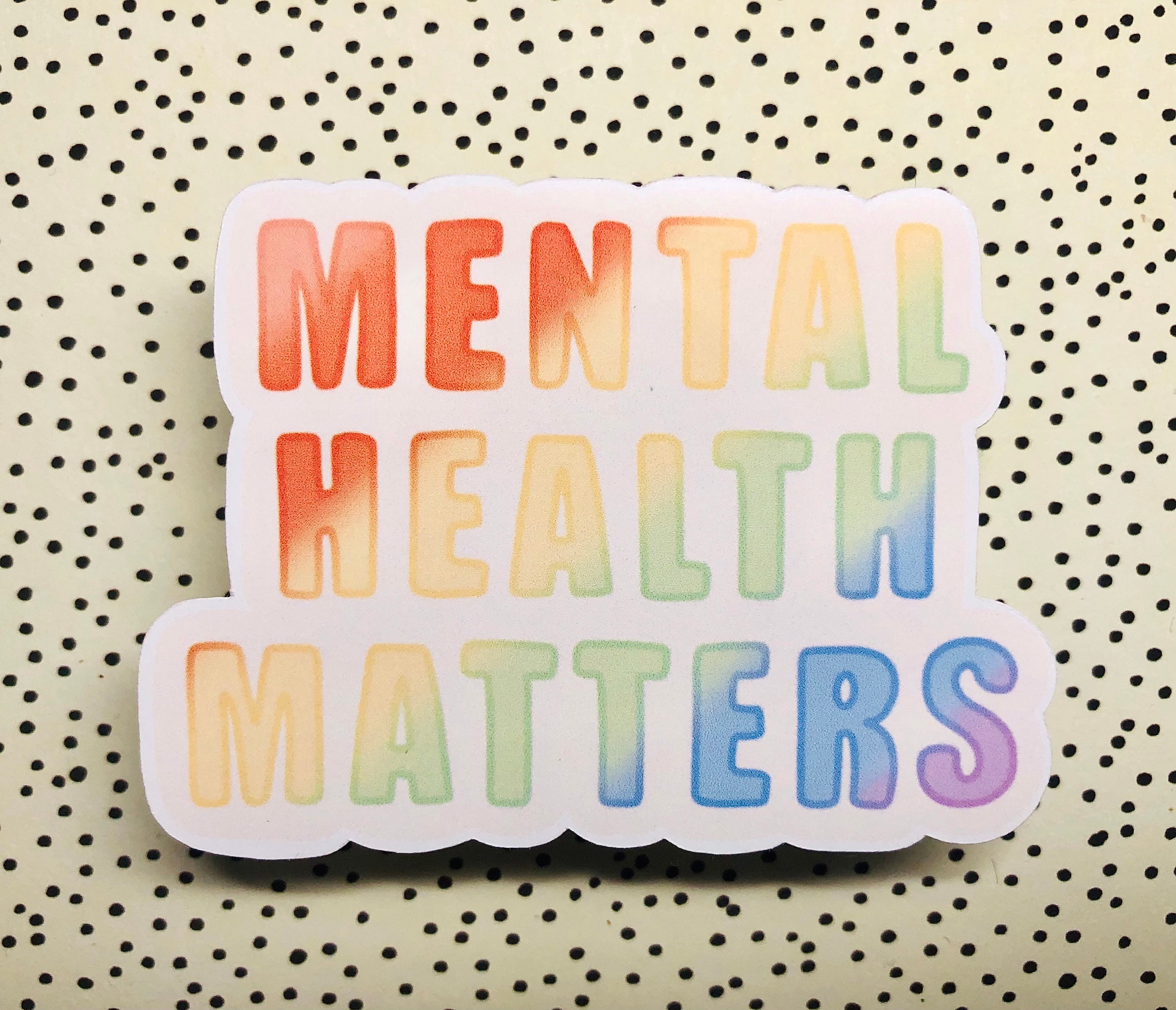Mental Health Matters Sign at Steve Burton blog