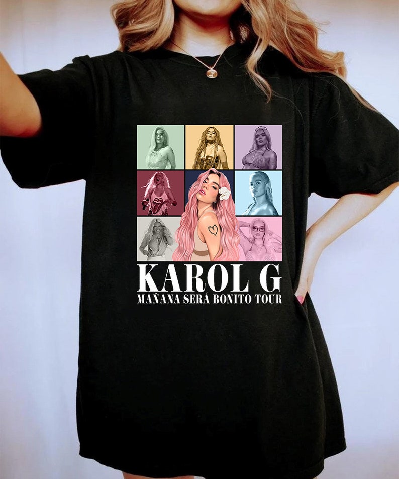 Karol G Shirt, Manana Sera Bonito Shirt, Karol G the Eras Tour Shirt, Karol G Tour Date Shirt ...
