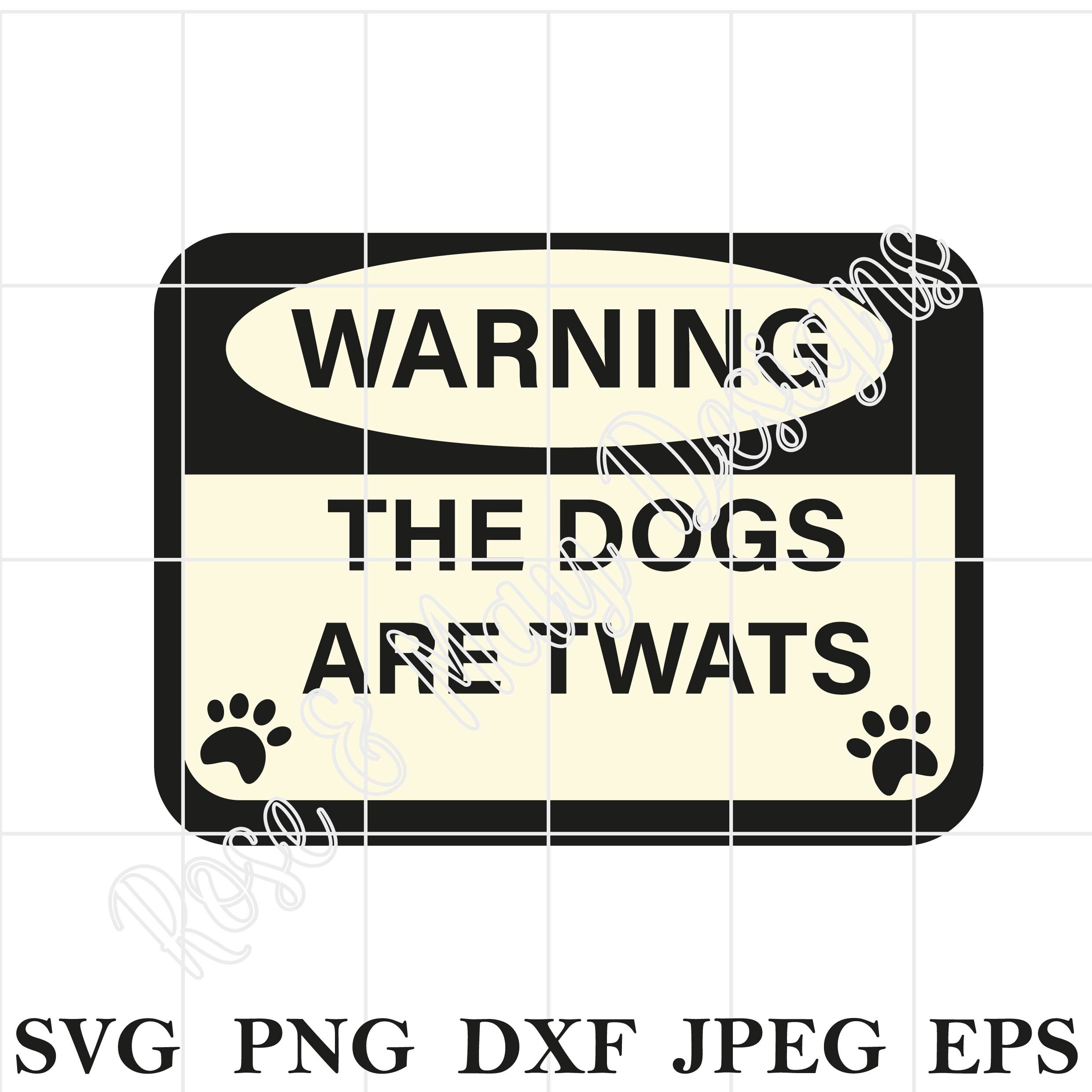 Dog Warning Sign SVG Funny Pet Adult Offensive Cricut Silhouette Cut ...