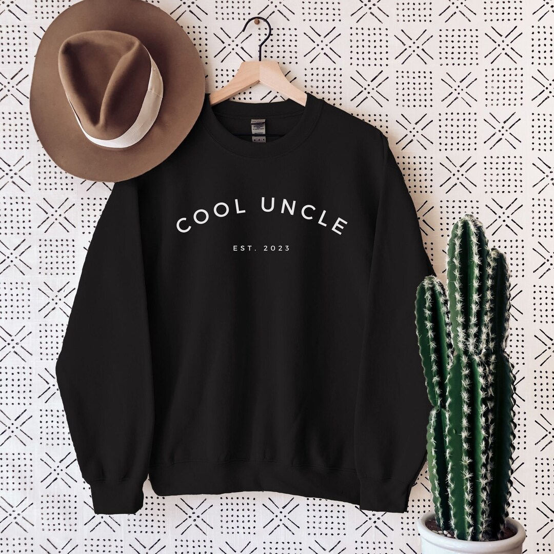 Custom Cool Uncle Est 2023 Sweater Uncle to Be Sweatshirt - Etsy