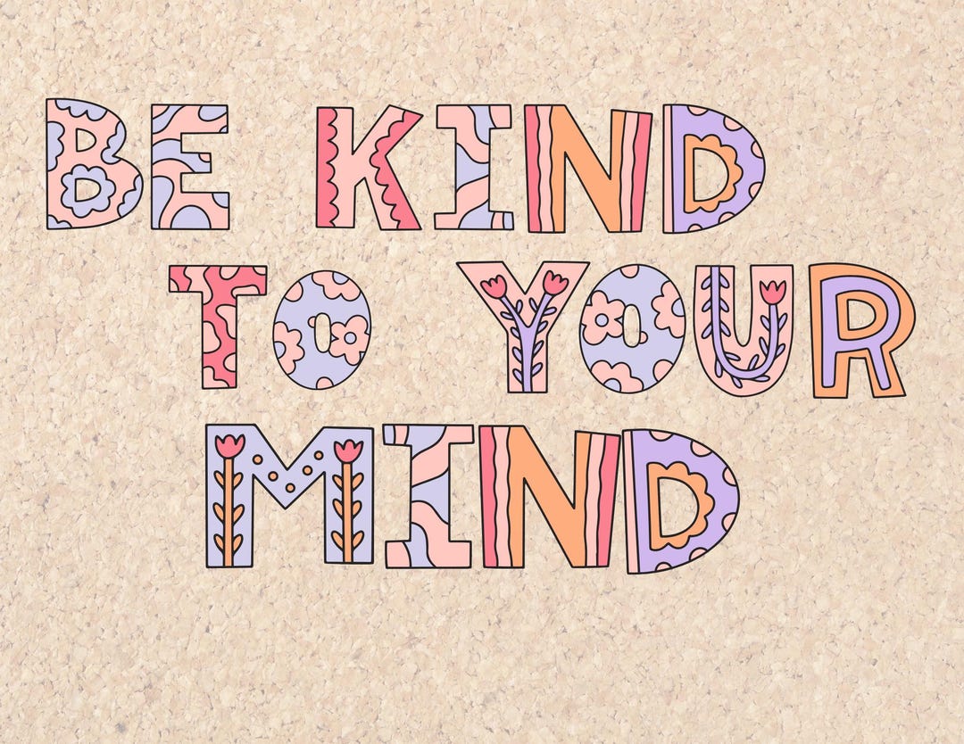 Mental Health Awareness Bulletin Board-be Kind to Your Mind - Etsy
