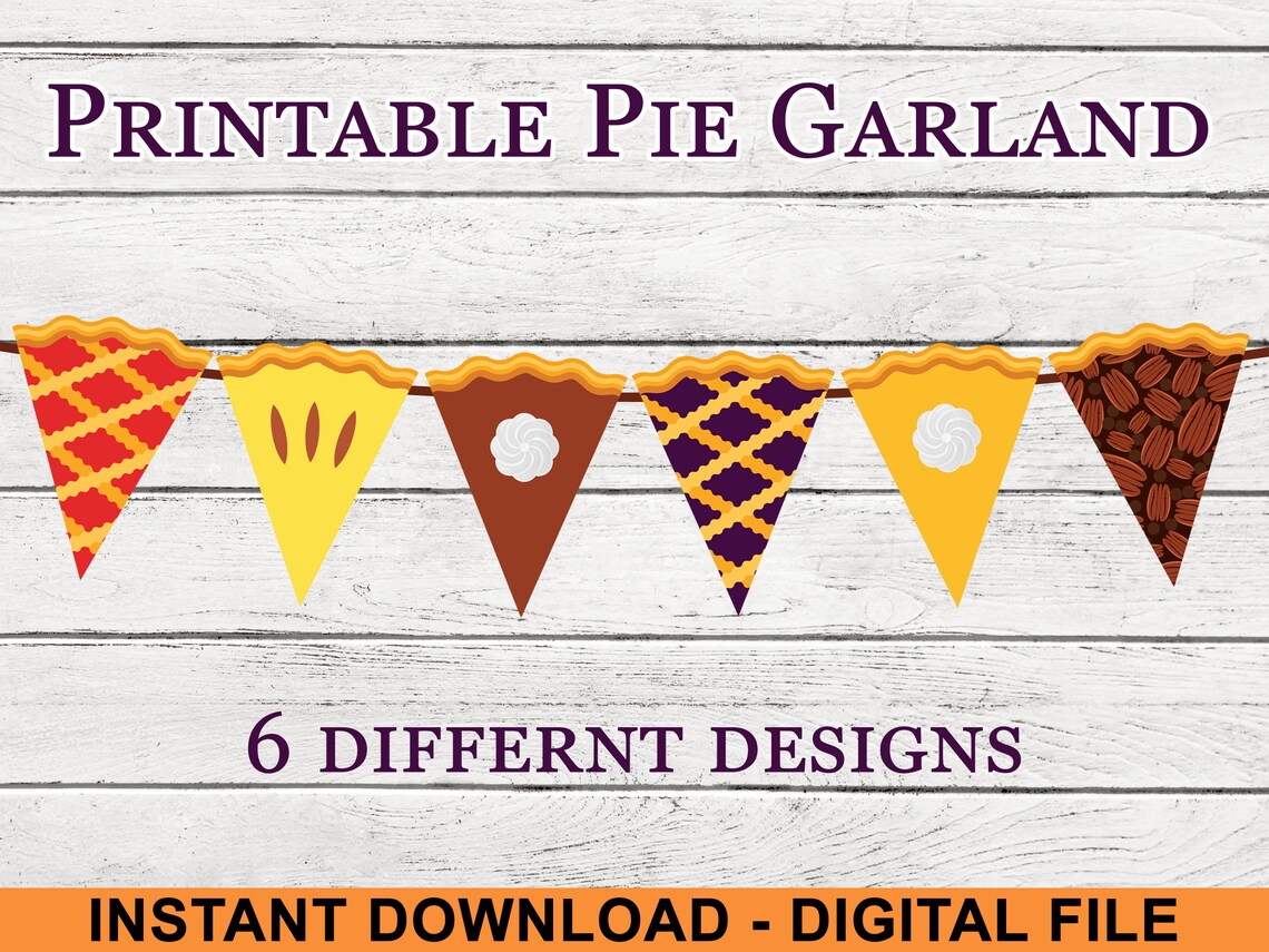 Printable Pie Garland - Pie Banner - Thanksgiving Decorations - Fall ...
