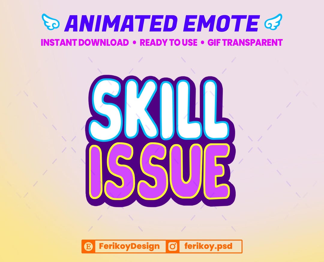 Skill Issue Animated Emote: Twitch & Discord (GIF) - Etsy