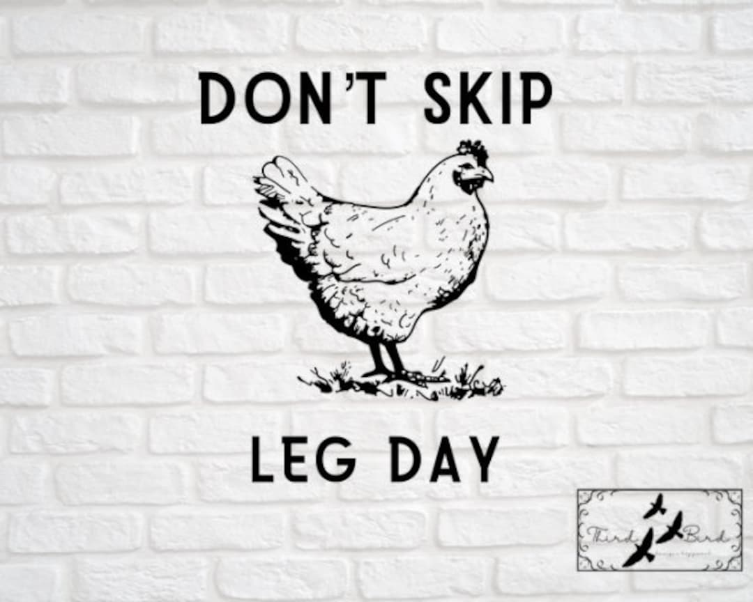 Don’t Skip Leg Day Work Out Print - Etsy