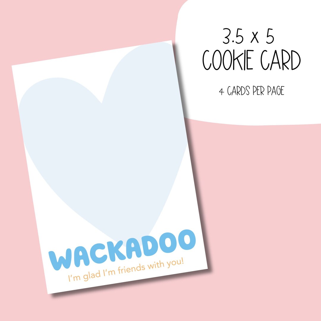 Printable Valentine's Day Cookie Card, Bluey Cookie Card, Wackadoo ...