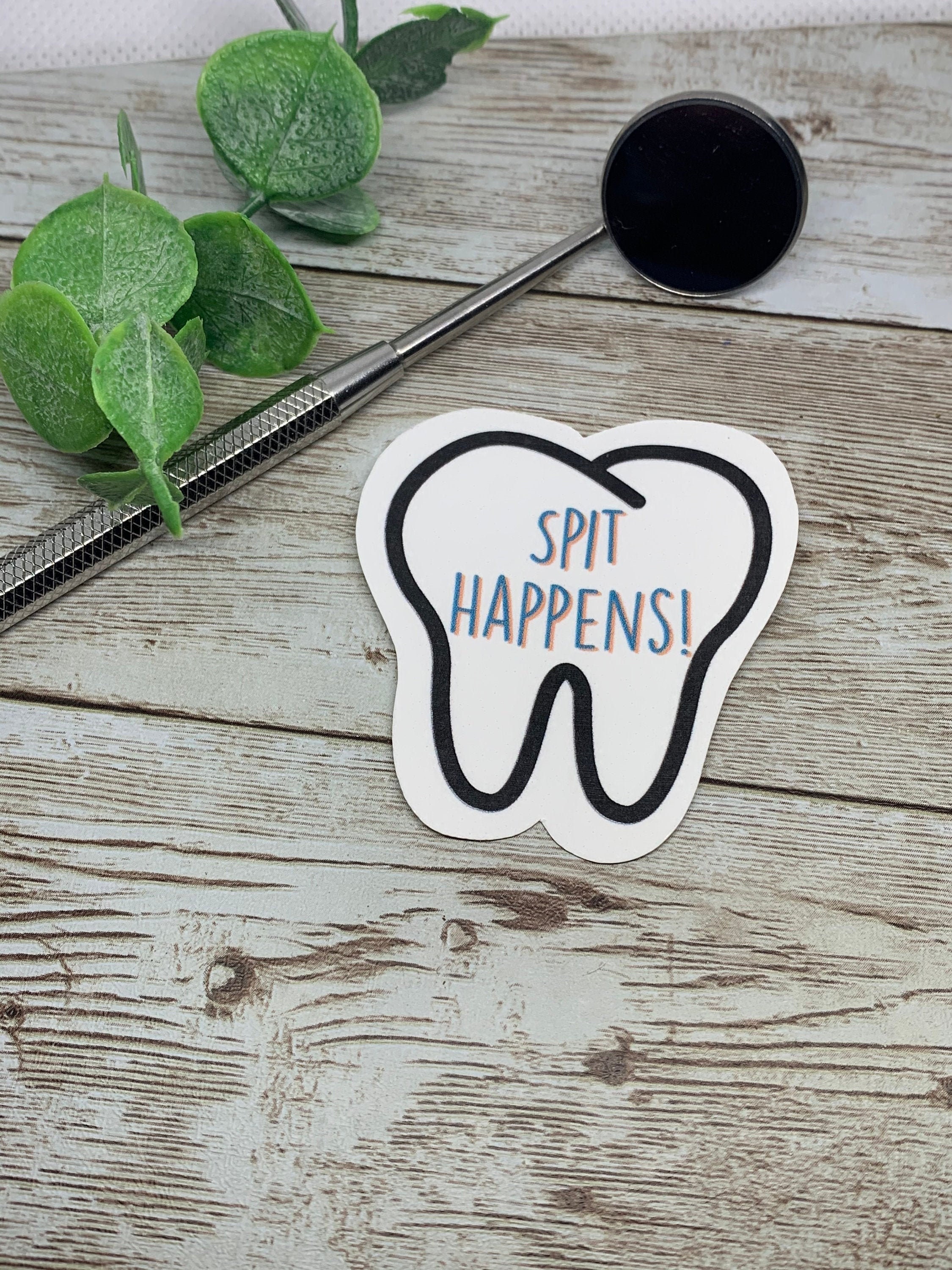 Spit Happens Dental Sticker Journals Water Bottles Stickers | Etsy UK