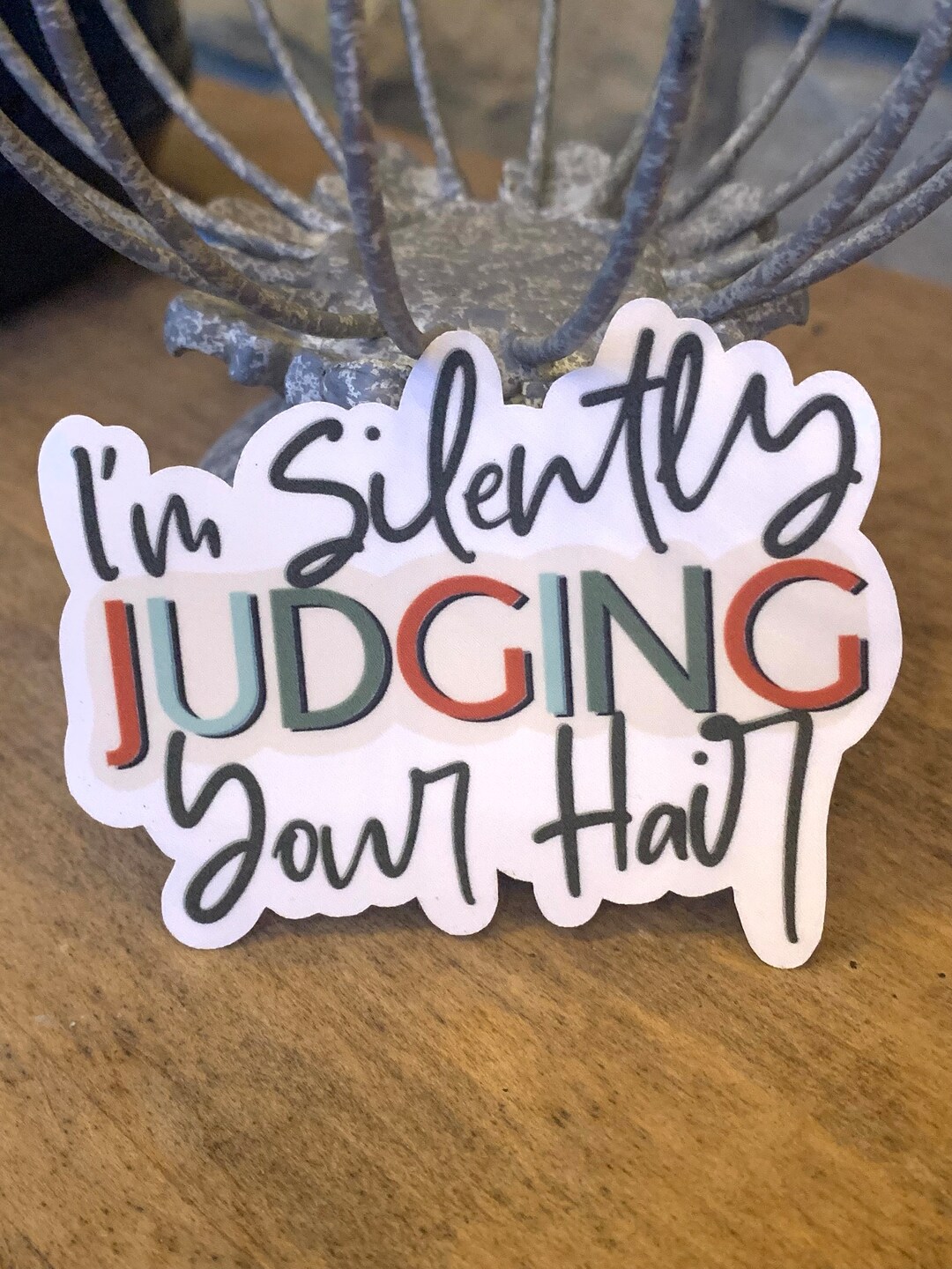 Judging Your Hair Sticker| Hair Dresser Sticker| Cosmetology Stickers ...