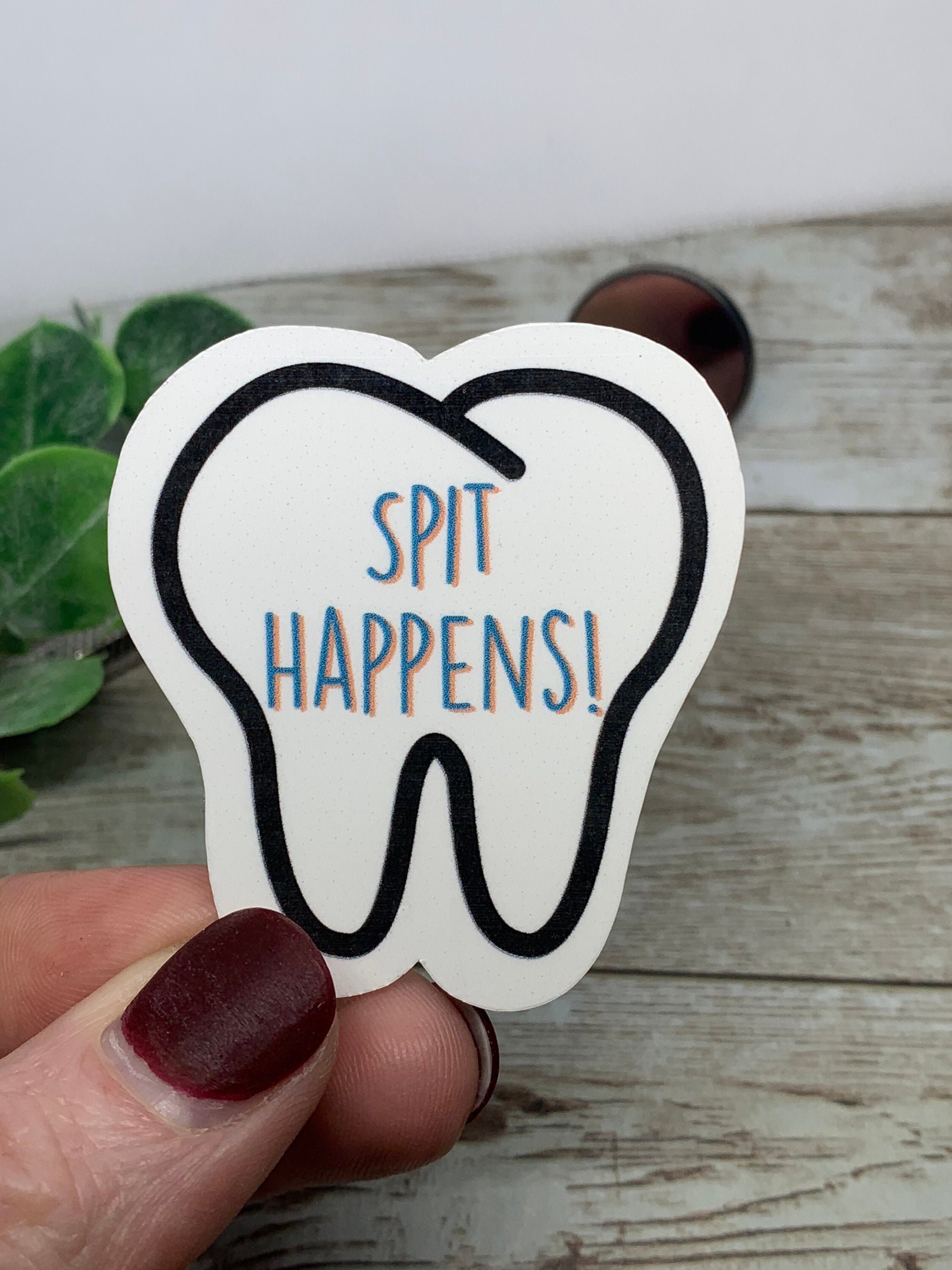 Spit Happens Dental Sticker Journals Water bottles Stickers | Etsy