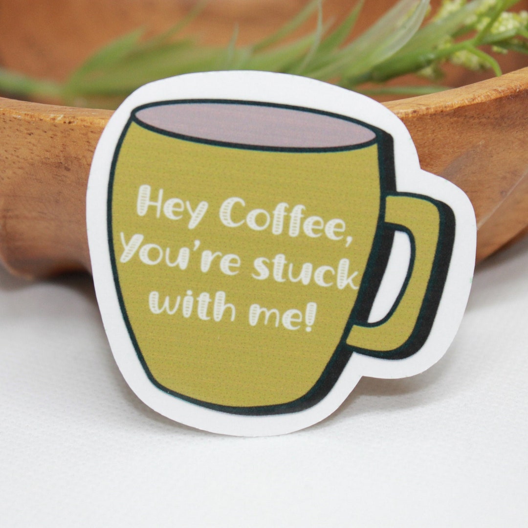 Coffee Mug Sticker| Coffee Decorations| Travel Mug, Journal Sticker ...
