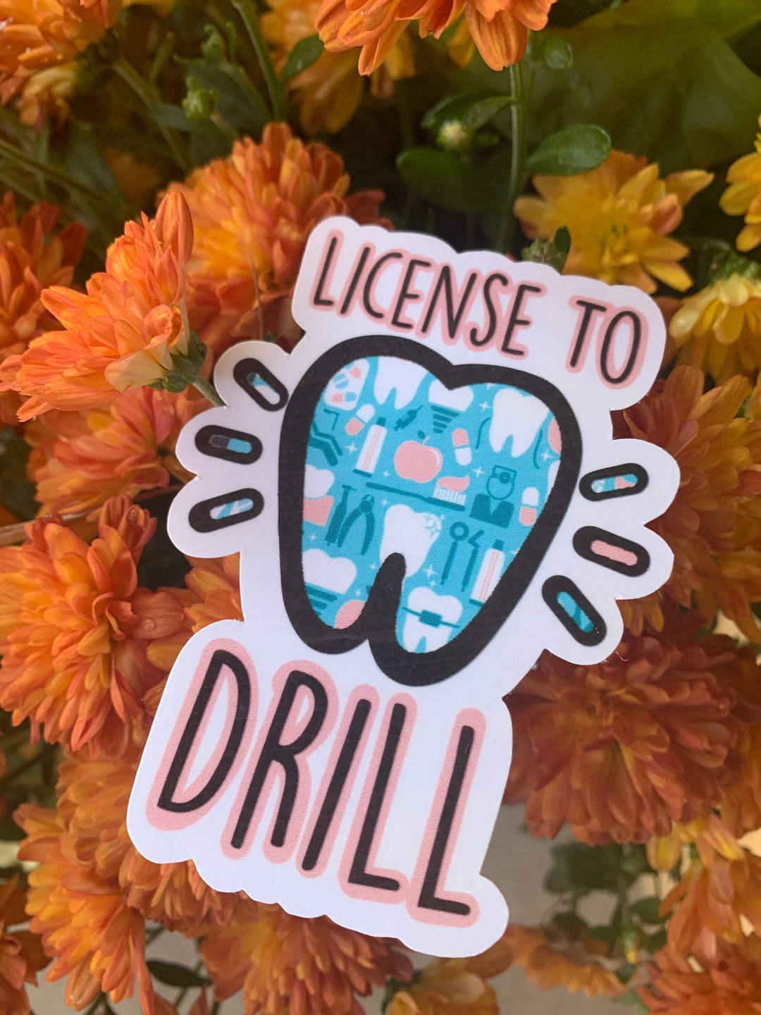 License to Drill Sticker| Dental Sticker|waterproof| Journals, Water ...