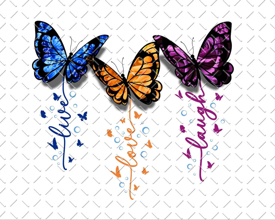 Butterflies Live Laugh Love Quote Png, Live Love Laugh Png, Butterfly ...