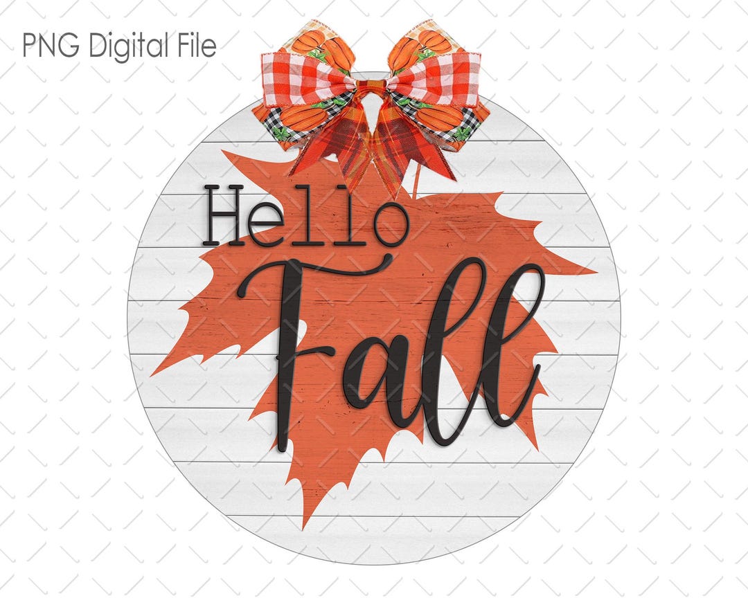 Maple Leaves Hello Fall Door Sign Png, Hello Fall Sign Png, Fall ...